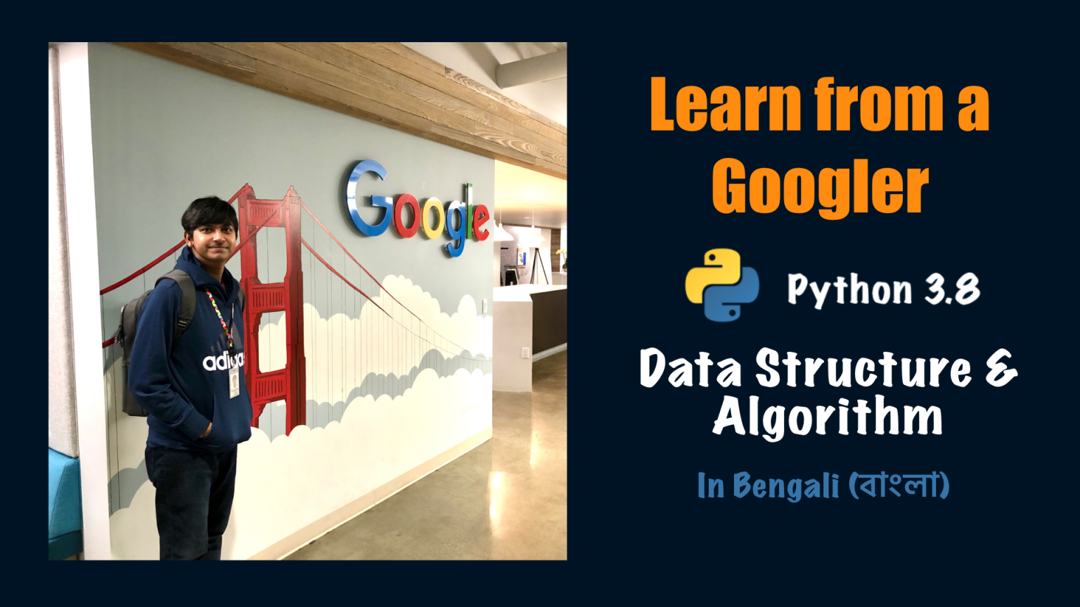 Learn From A Googler : Python, DS & Algorithm in Bengali (বাংলা ...